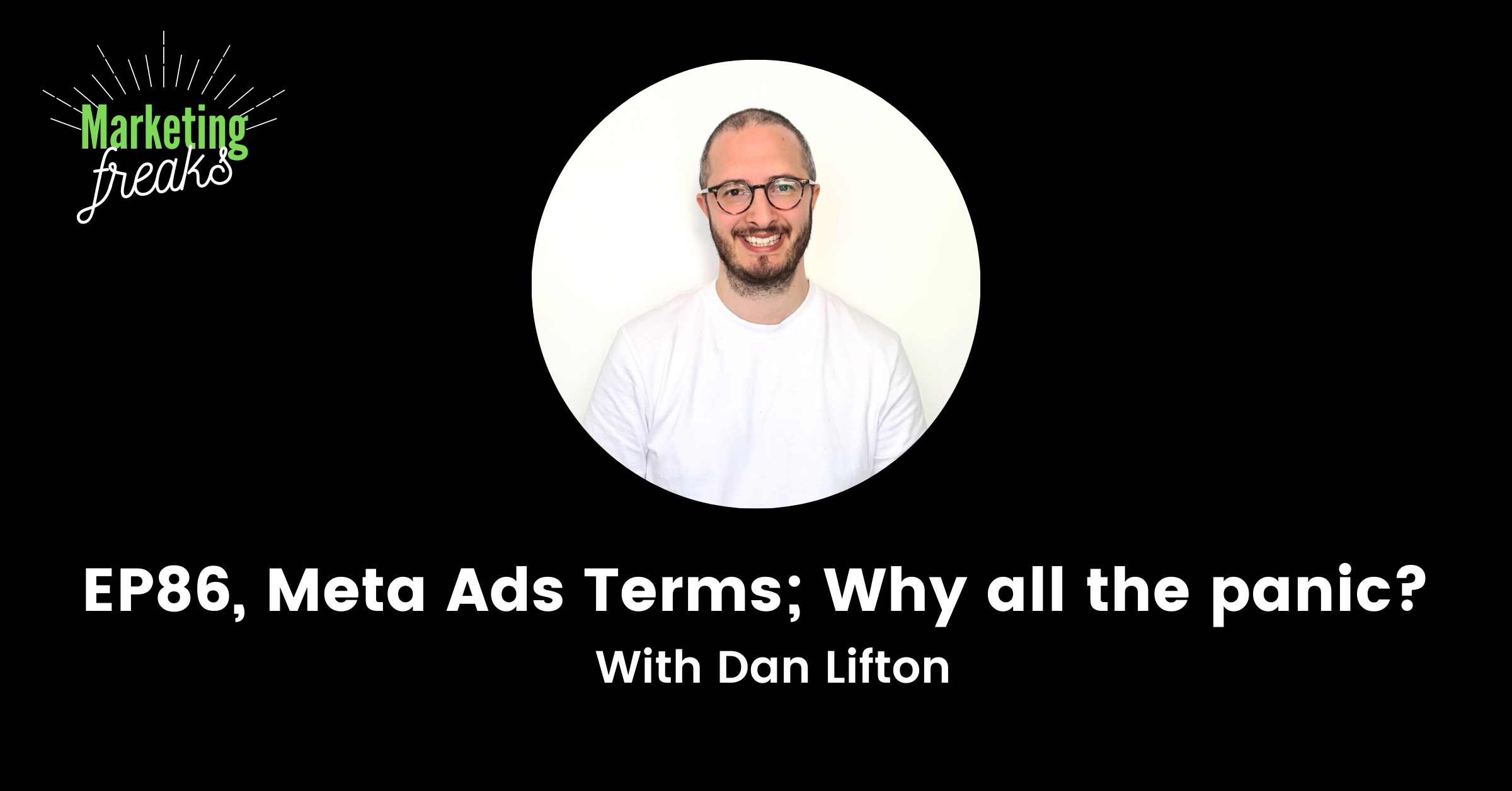 EP086 - Meta Ads Terms; what’s everyone panicking about? - overdrive